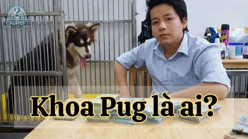 Khoa Pug là ai? "Rich kid" Việt Nam nổi tiếng với vlog du lịch thế giới