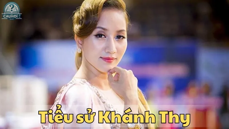 Tiểu sử Khánh Thy - Cột mốc sự nghiệp và đời tư đầy bất ngờ
